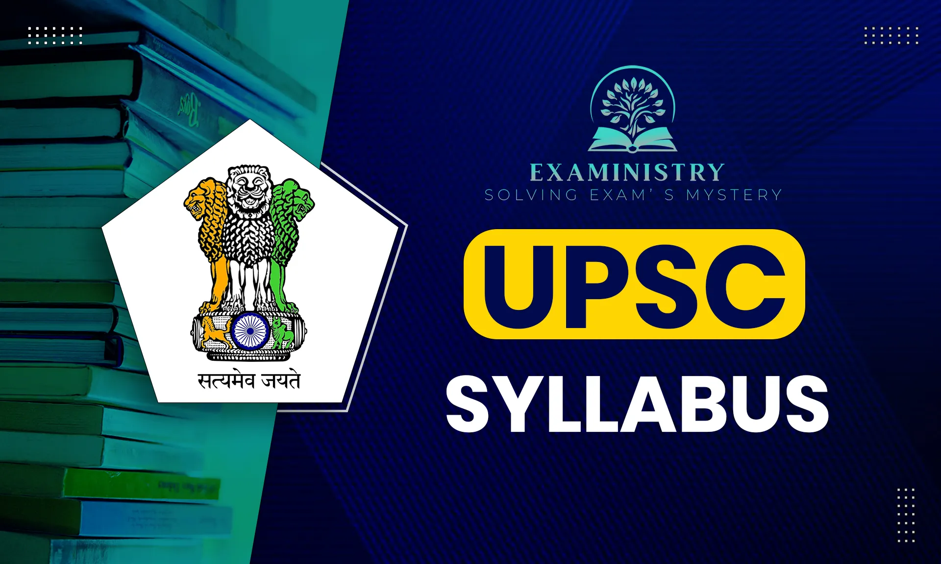 UPSC CSE Syllabus 2025 Prelims, Mains | Exaministry